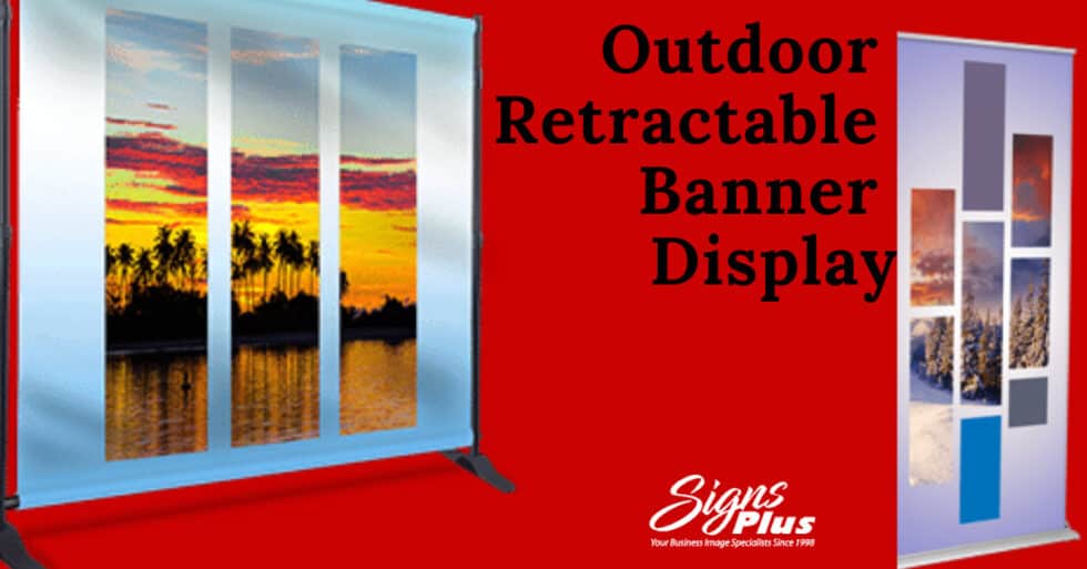 Outdoor Retractable Banner Display - Signs Plus