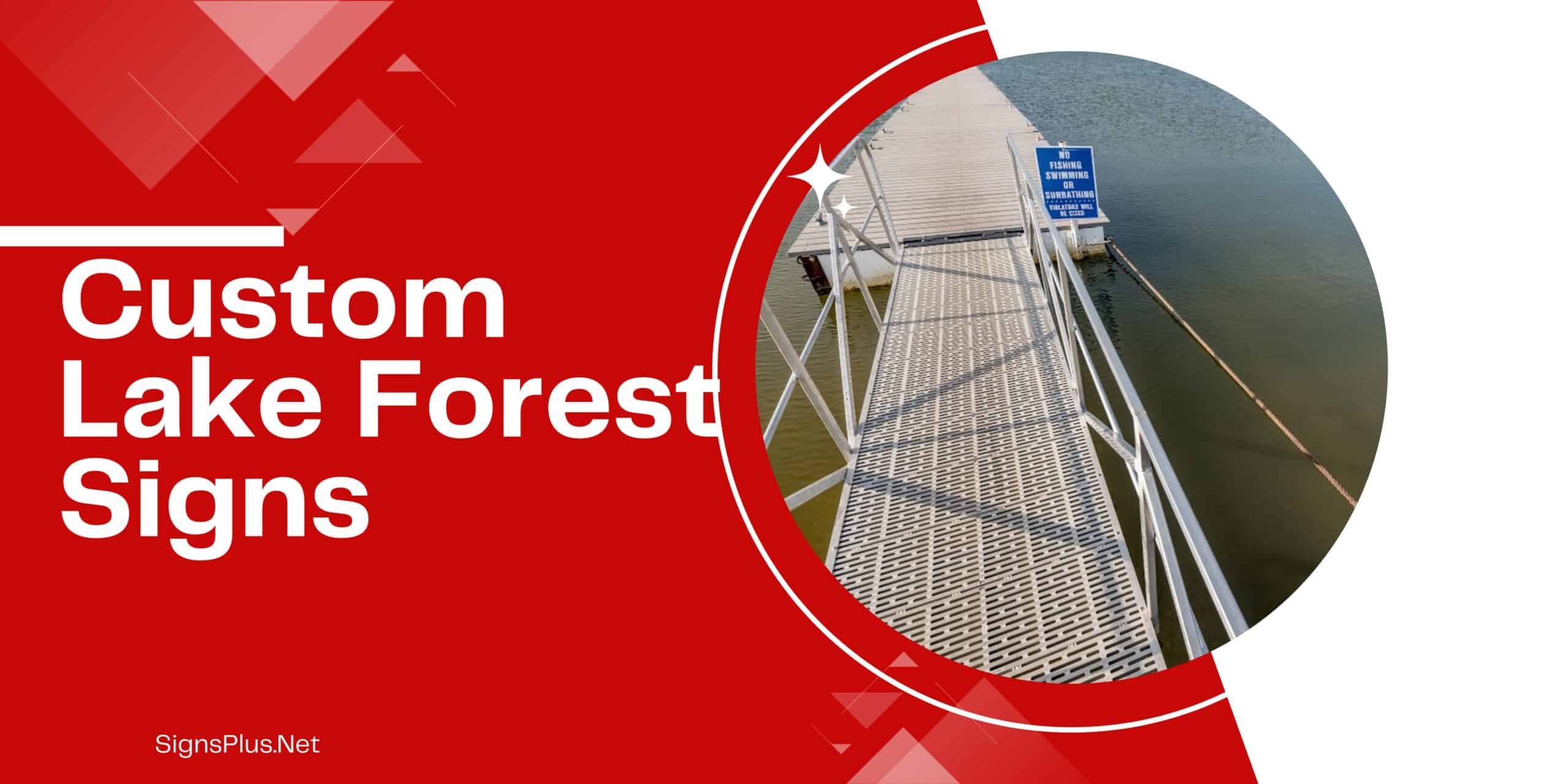 Enhance Your Business Visibility With Custom Lake Forest Signs - Signs Plus